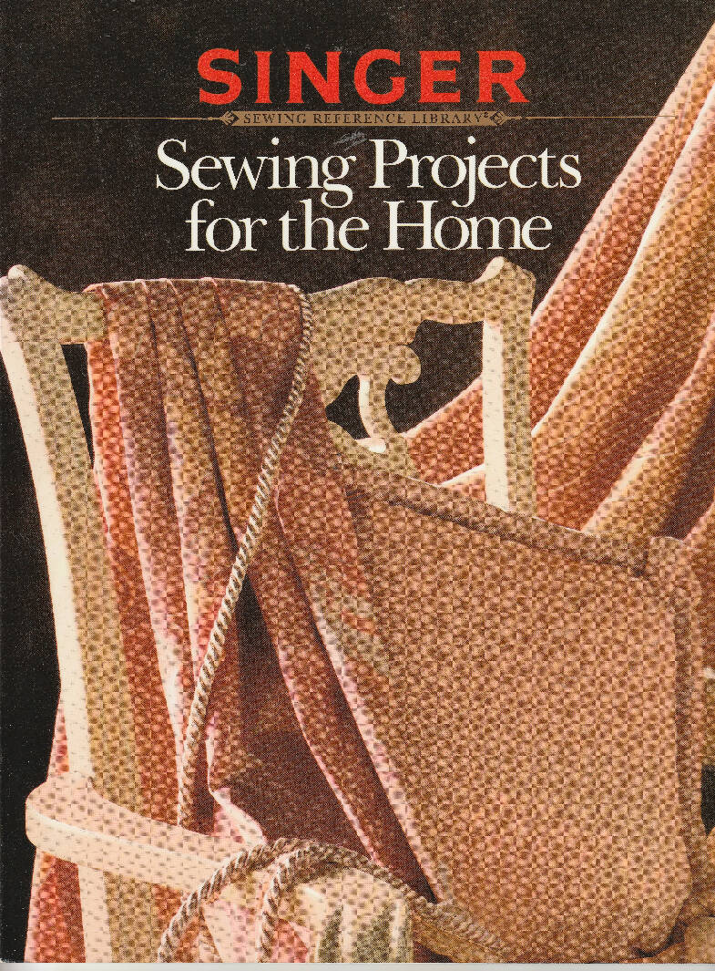 Singer Sewing Reference Library Sewing Projects for the Home – Destashify